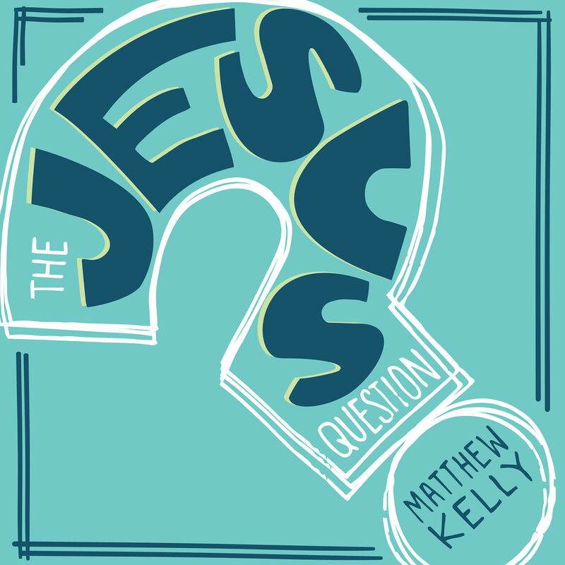 Buy The Jesus Question | Dynamic Catholic