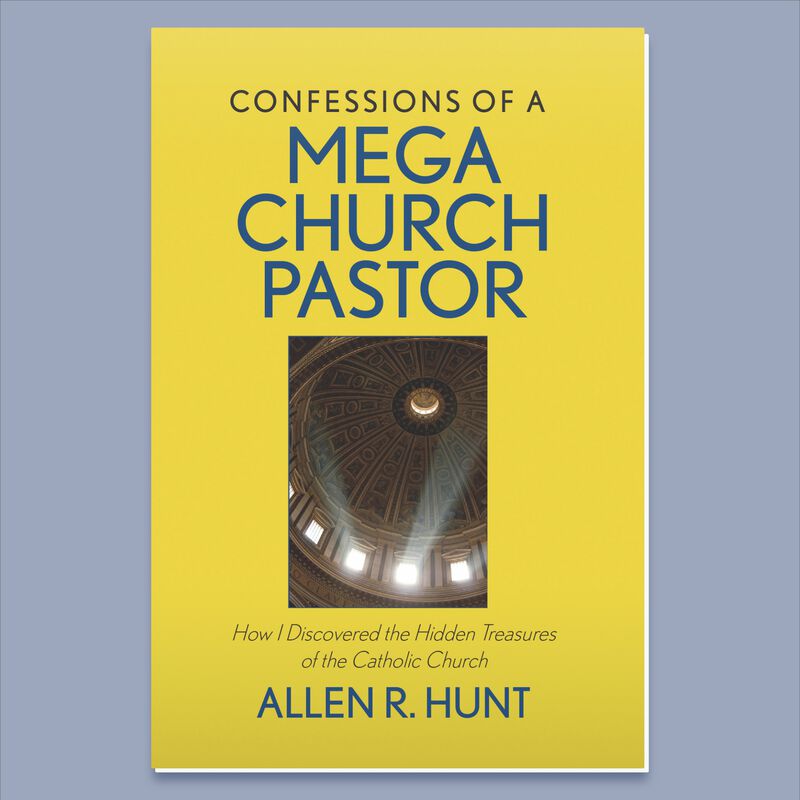 Buy Confessions of a Mega-Church Pastor | Dynamic Catholic
