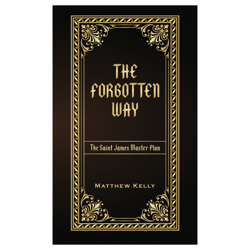 Buy The Forgotten Way | Dynamic Catholic