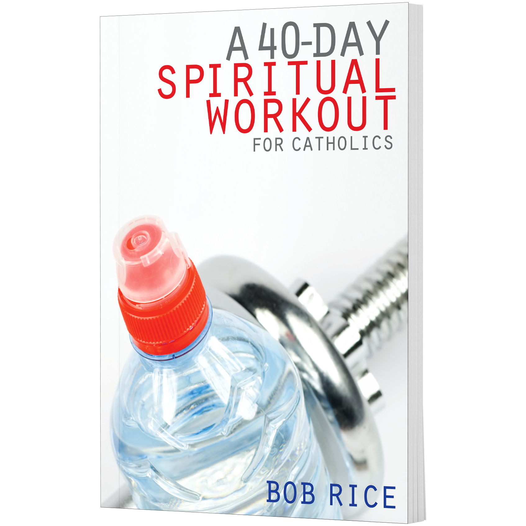 Buy A 40-Day Spiritual Workout for Catholics | Dynamic Catholic