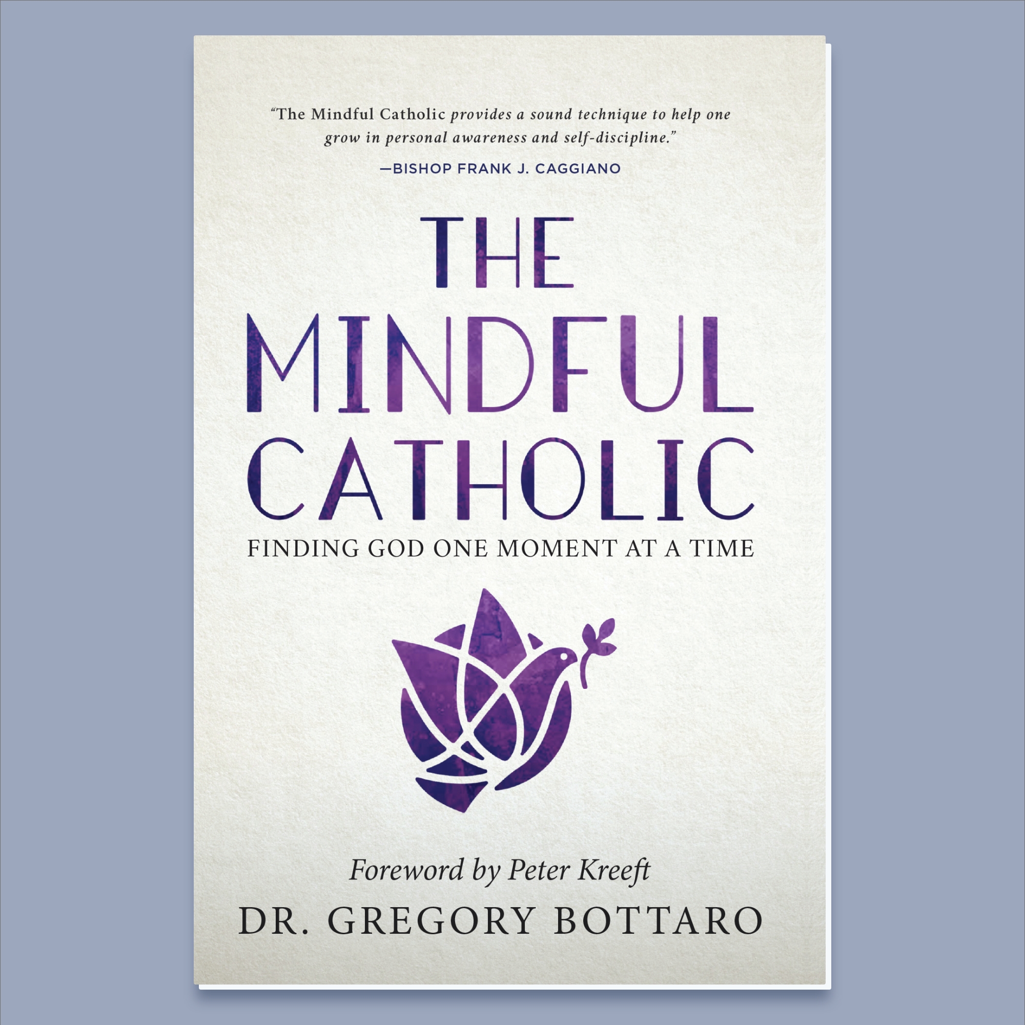 Buy The Mindful Catholic: A Guide to Catholic Mindfulness