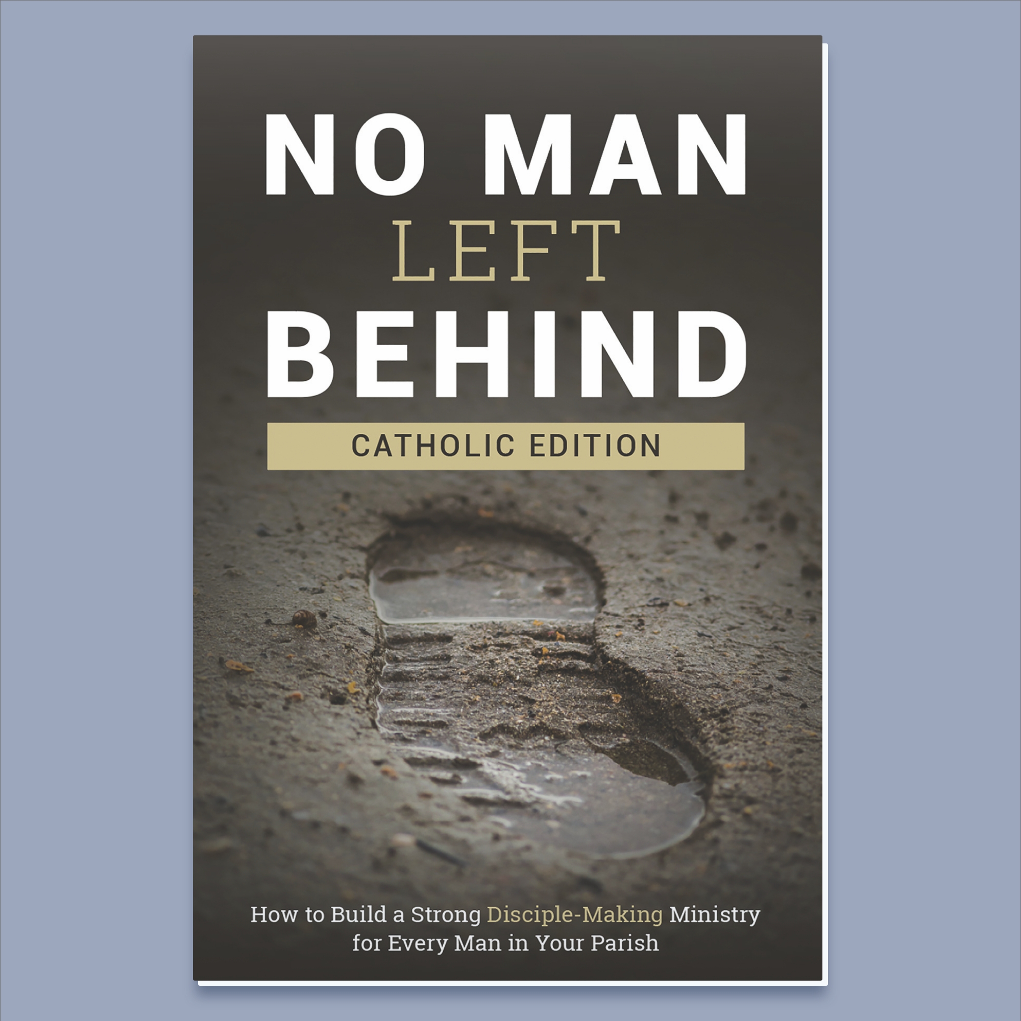 Buy No Man Left Behind | Dynamic Catholic