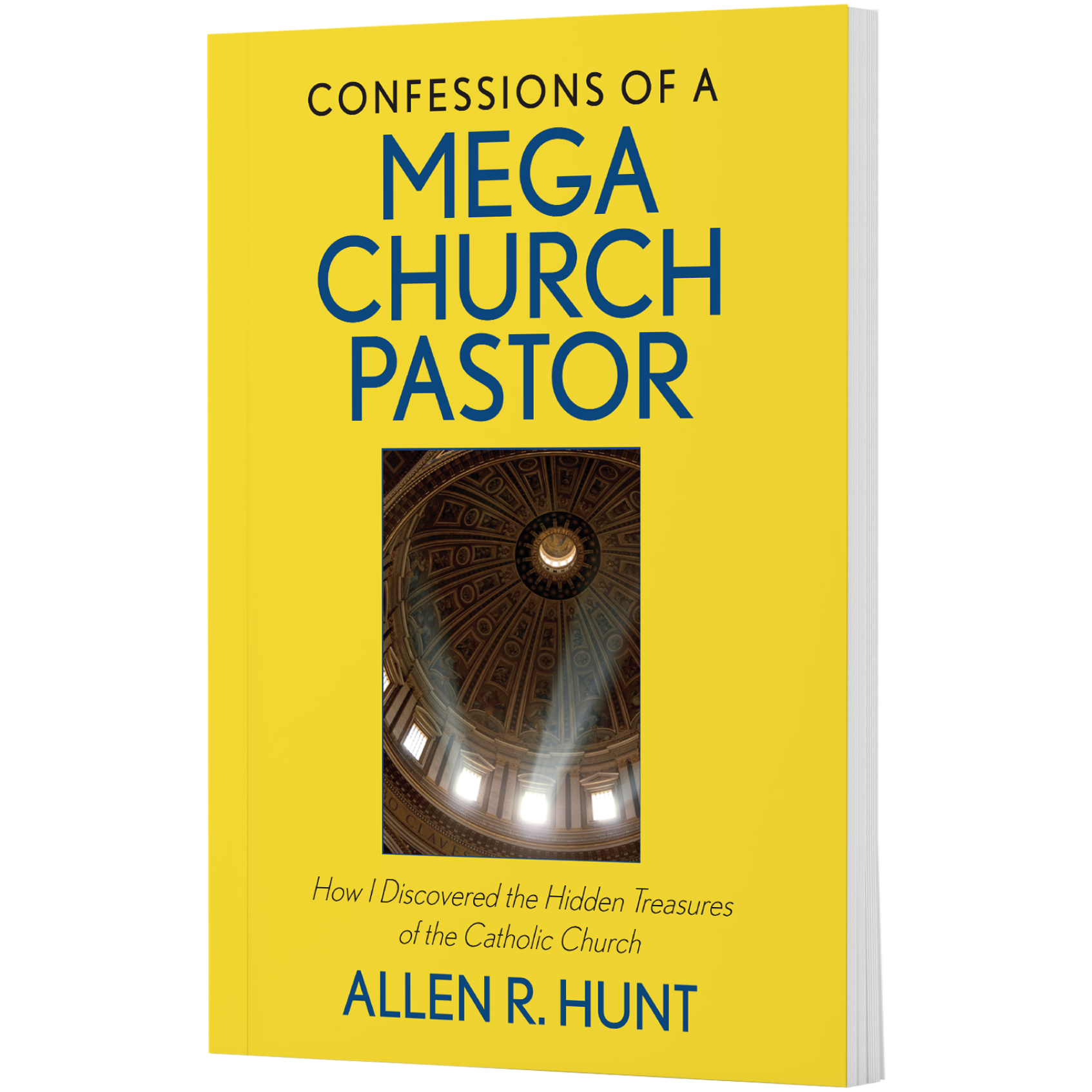 Buy Confessions of a Mega-Church Pastor | Dynamic Catholic
