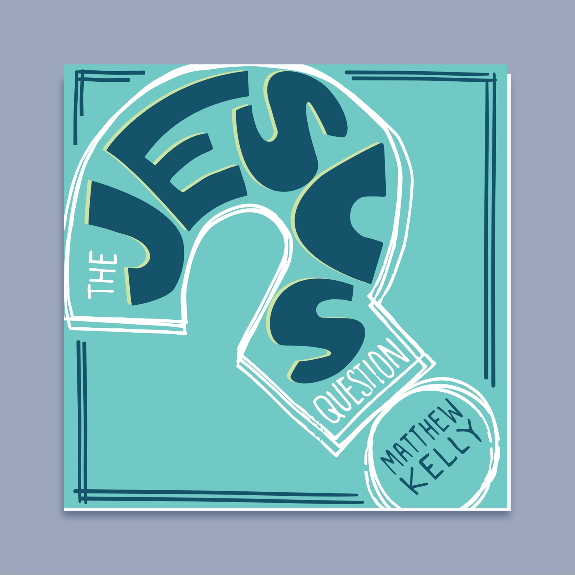 Buy The Jesus Question | Dynamic Catholic